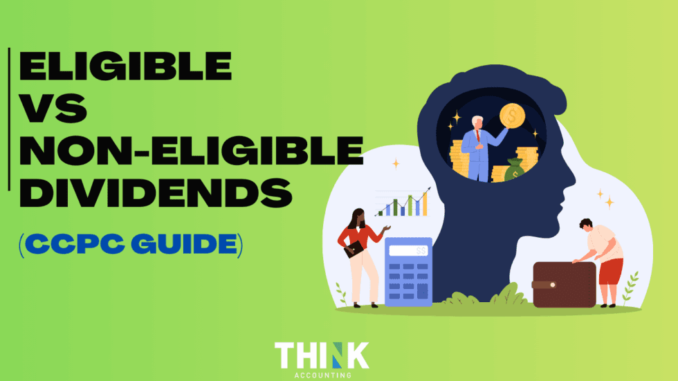 Eligible vs non-eligible dividends (CCPC guide)